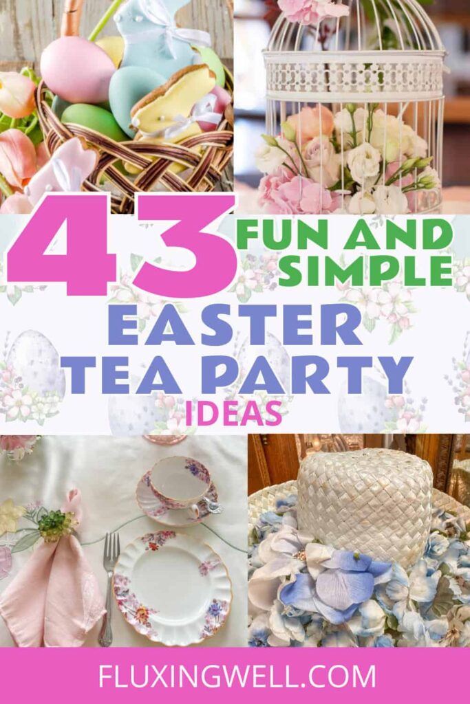 43 Easter Tea Party Ideas: Fun and Simple! - Fluxing Well