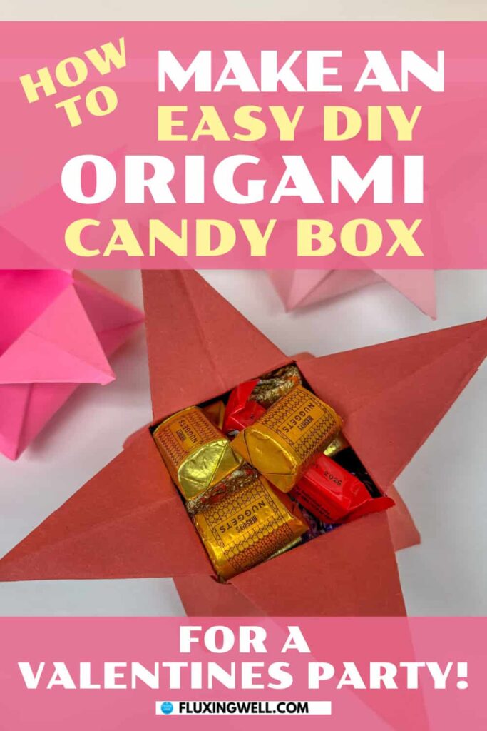 Origami Candy Box: Easy DIY Tutorial - Fluxing Well