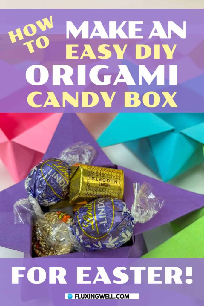 Origami Candy Box: Easy DIY Tutorial - Fluxing Well