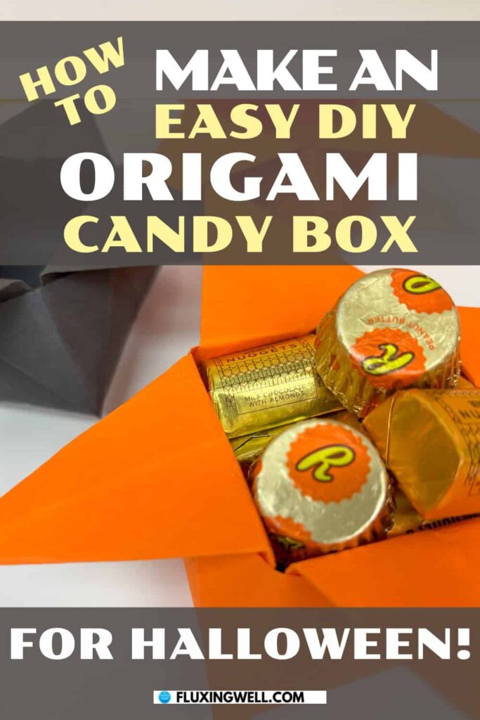 Origami Candy Box: Easy DIY Tutorial - Fluxing Well