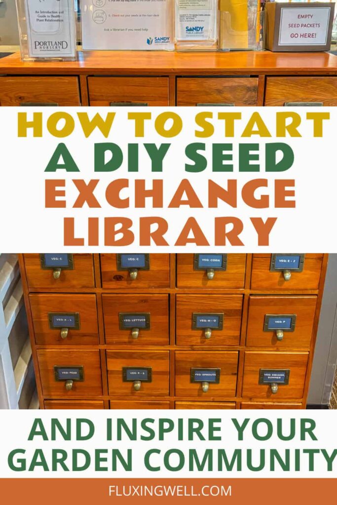 Seed Exchange Library: Easy DIY Ideas - Fluxing Well