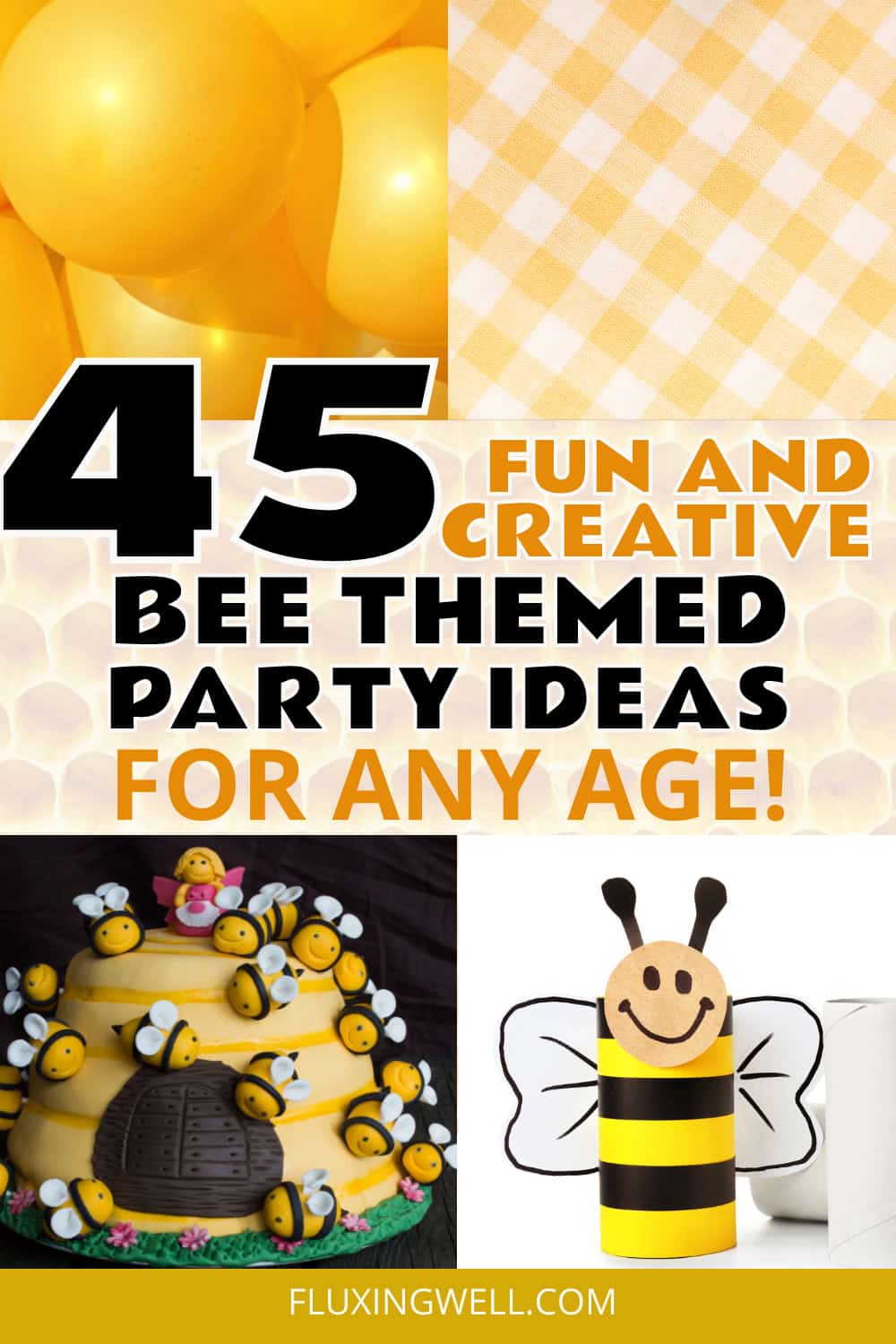 45 Bee Themed Party Ideas: Fun and Easy - Fluxing Well