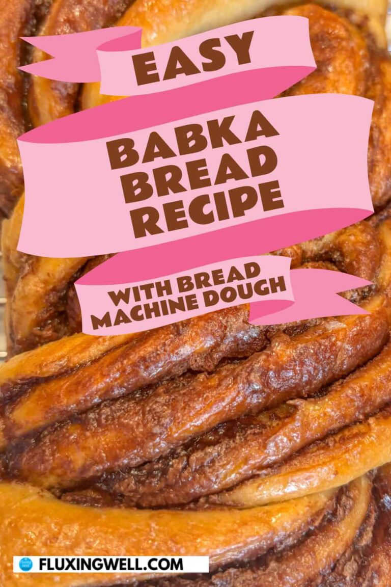 Babka Bread Machine Recipe: Easy and Delicious - Fluxing Well